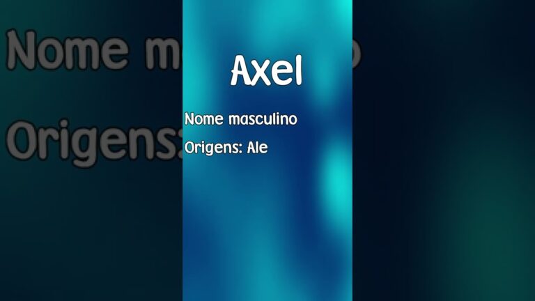 O Significado do Nome Axel | Actualizado mayo 2025