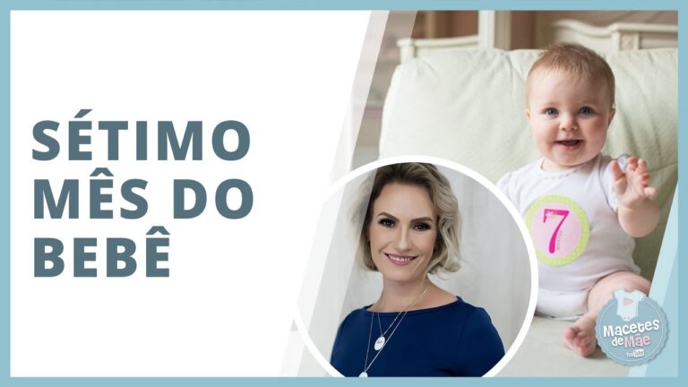 7 Meses: O Que Esperar e Como Lidar | Actualizado octubre 2025