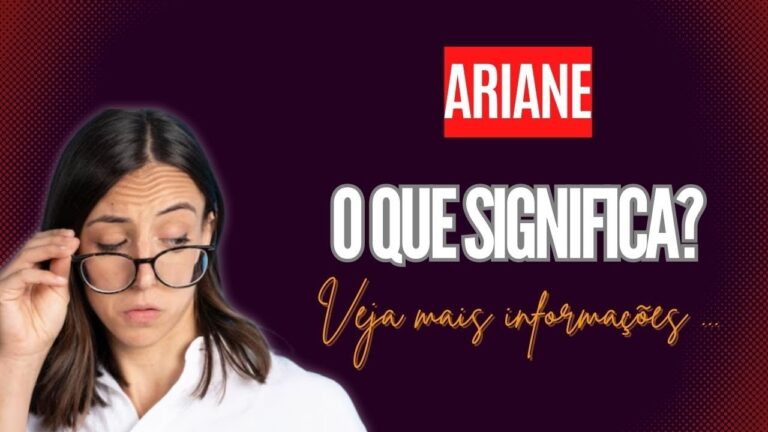 O significado do nome Ariane | Actualizado enero 2026